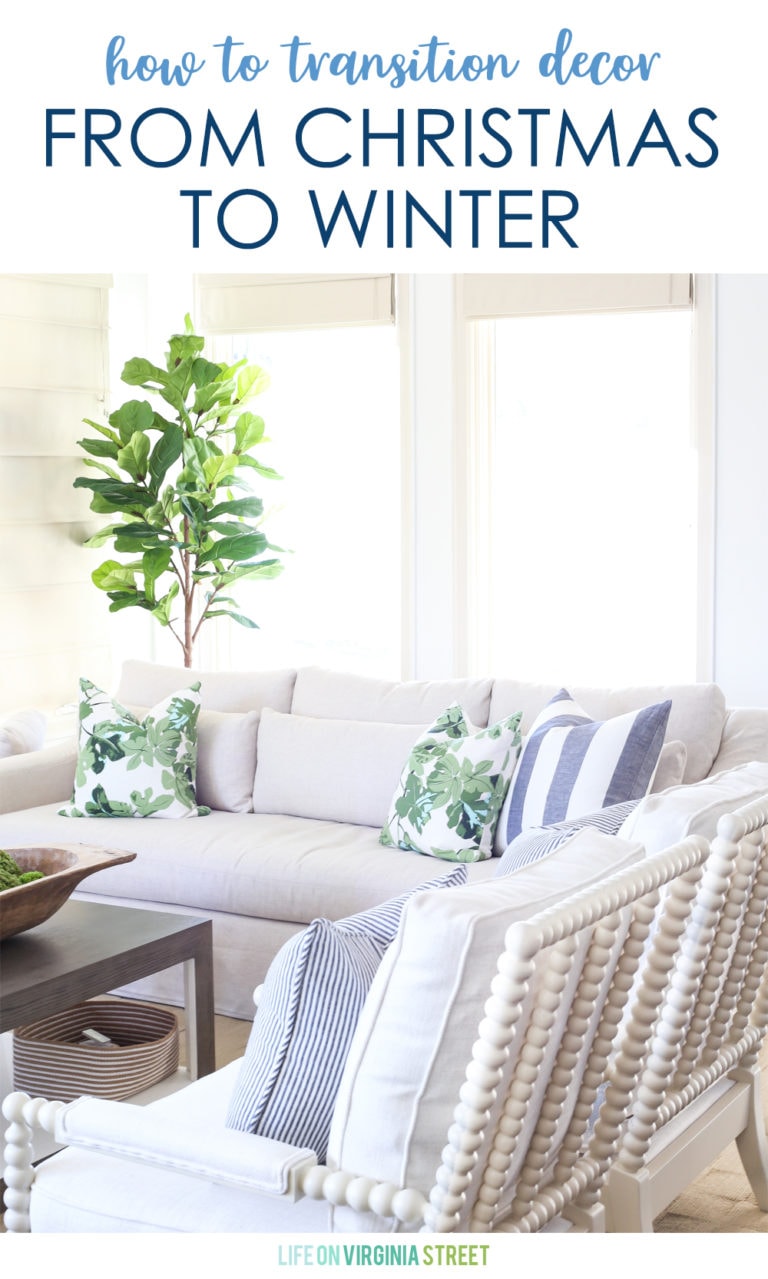 How to Transition Decor from Christmas to Winter - Life On Virginia Street